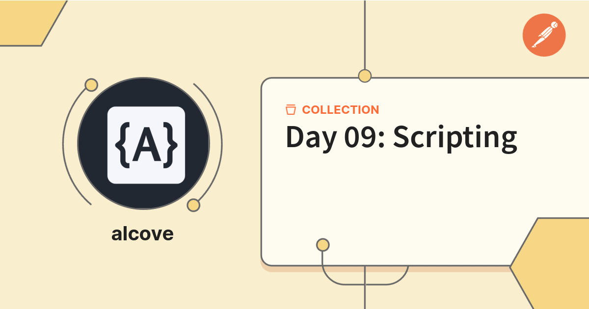 Day 09 Scripting 30 Days Of Postman For Developers Postman Api